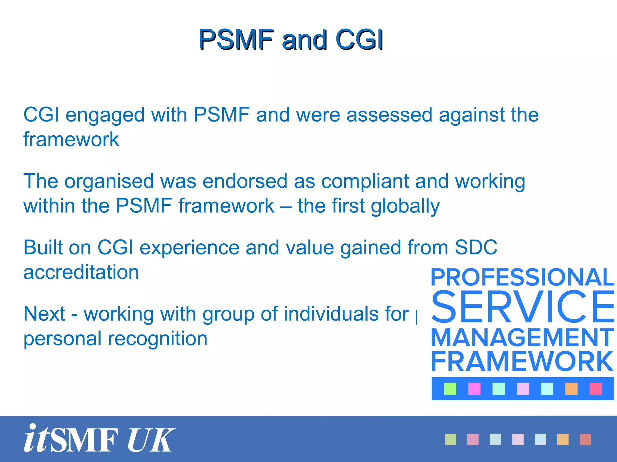 Introducing the Professional Service Management Framework from itSMF UK ...