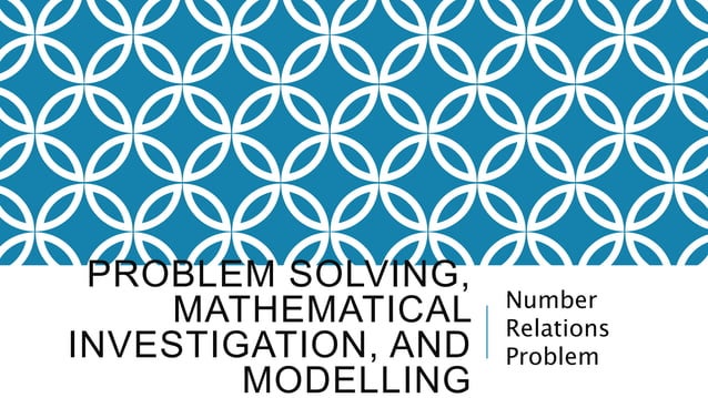 Problem Solving, Mathematical Investigation and Modelling - Topic 1 ...