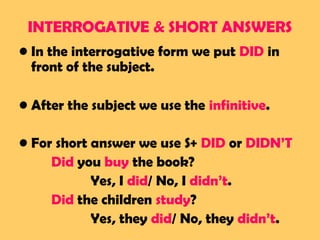 Past Simple: Negative and Interrogative | PPT