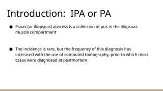 Psoas abses in adult pediatric and management | PPTX