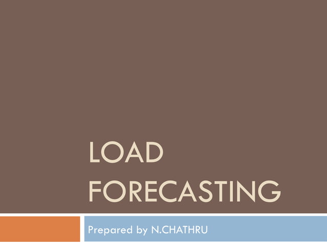 Short Term Load Forecasting Load Forecasting Ppt