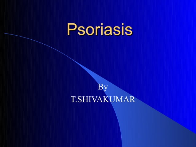 Psoriasis | PPT