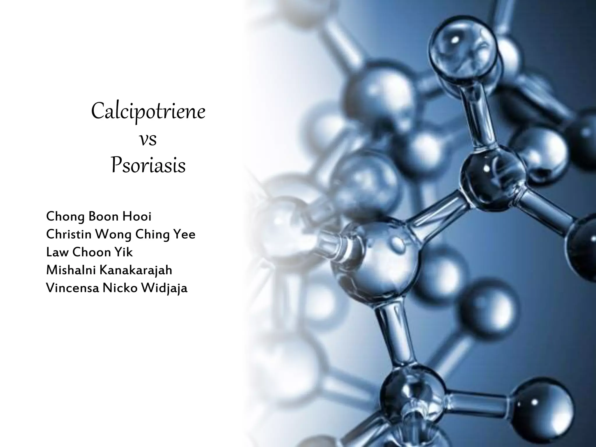 Calcipotriene as psoriasis management | PPTX