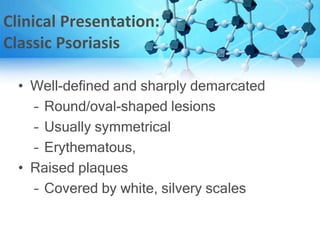 Psoriasis: Diagnosis and Management | PPTX