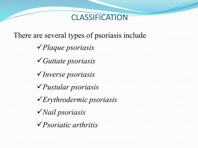 Psoriasis | PPTX | Skin and Dermatology | Diseases and Conditions