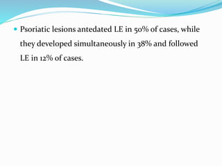 Psoriasis and subacute cutaneous lupus erythmatosis overlap deciding ...