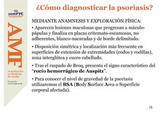 Psoriasis (clínica y diagnóstico) | PPT