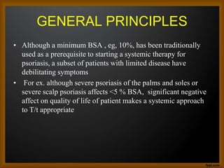 Psoriasis evidence based treatment | PPTX