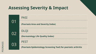 Basics of Psoriasis for Medical Students | PPTX