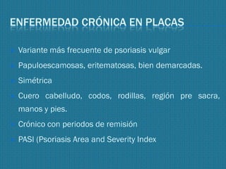 Psoriasis y pitiriasis rosada | PPTX