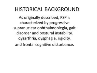 Psp - Progressive Supranuclear Palsy | PPTX