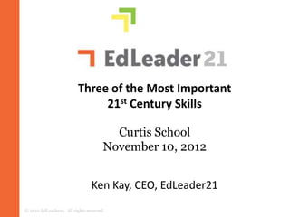 #PSP2012 | Ken Kay, "Three of the Most Important 21st Century Skills" | PPTX