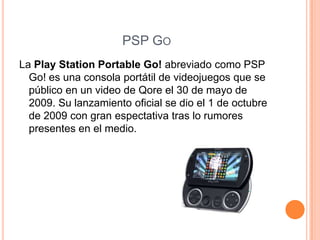 Psp go!!! | PPTX