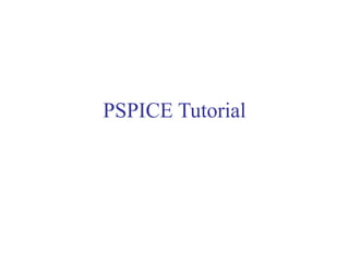 PSPICE_Tutorial-2.ppt