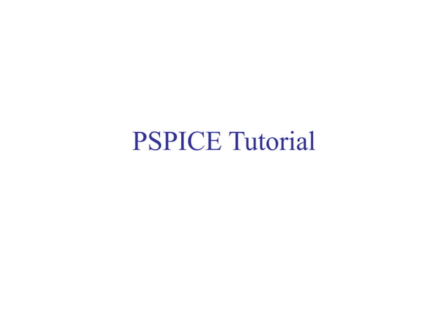 PSPICE_Tutorial-2.ppt