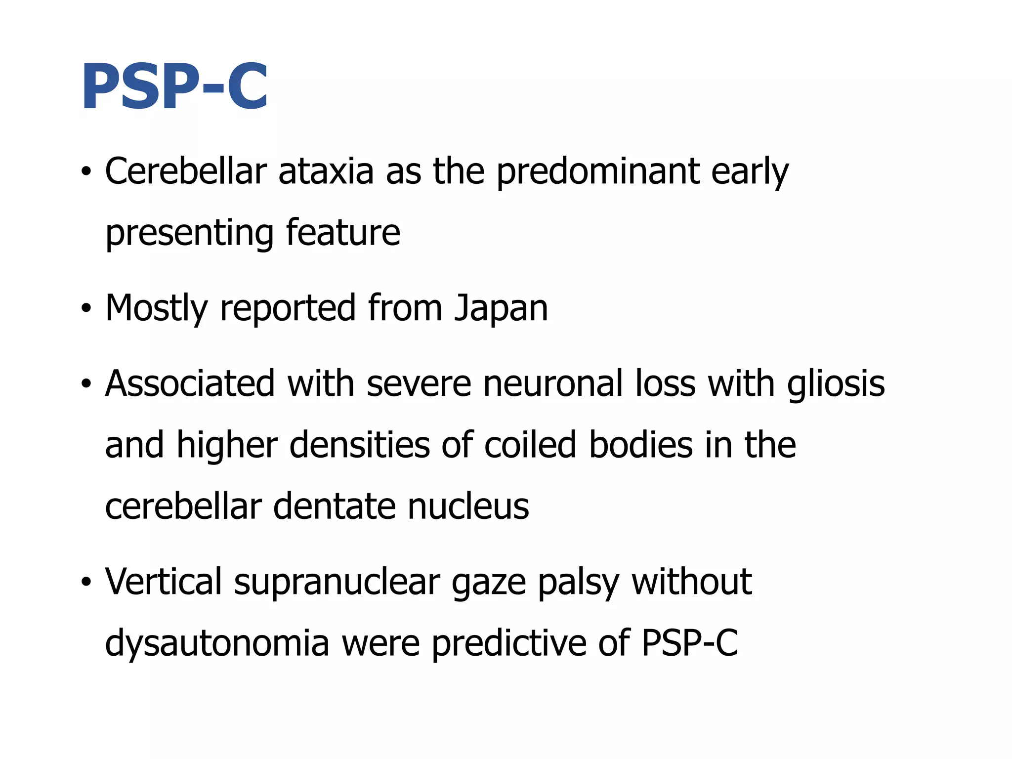 Progressive supranuclear palsy and multiple system atrophy | PPTX