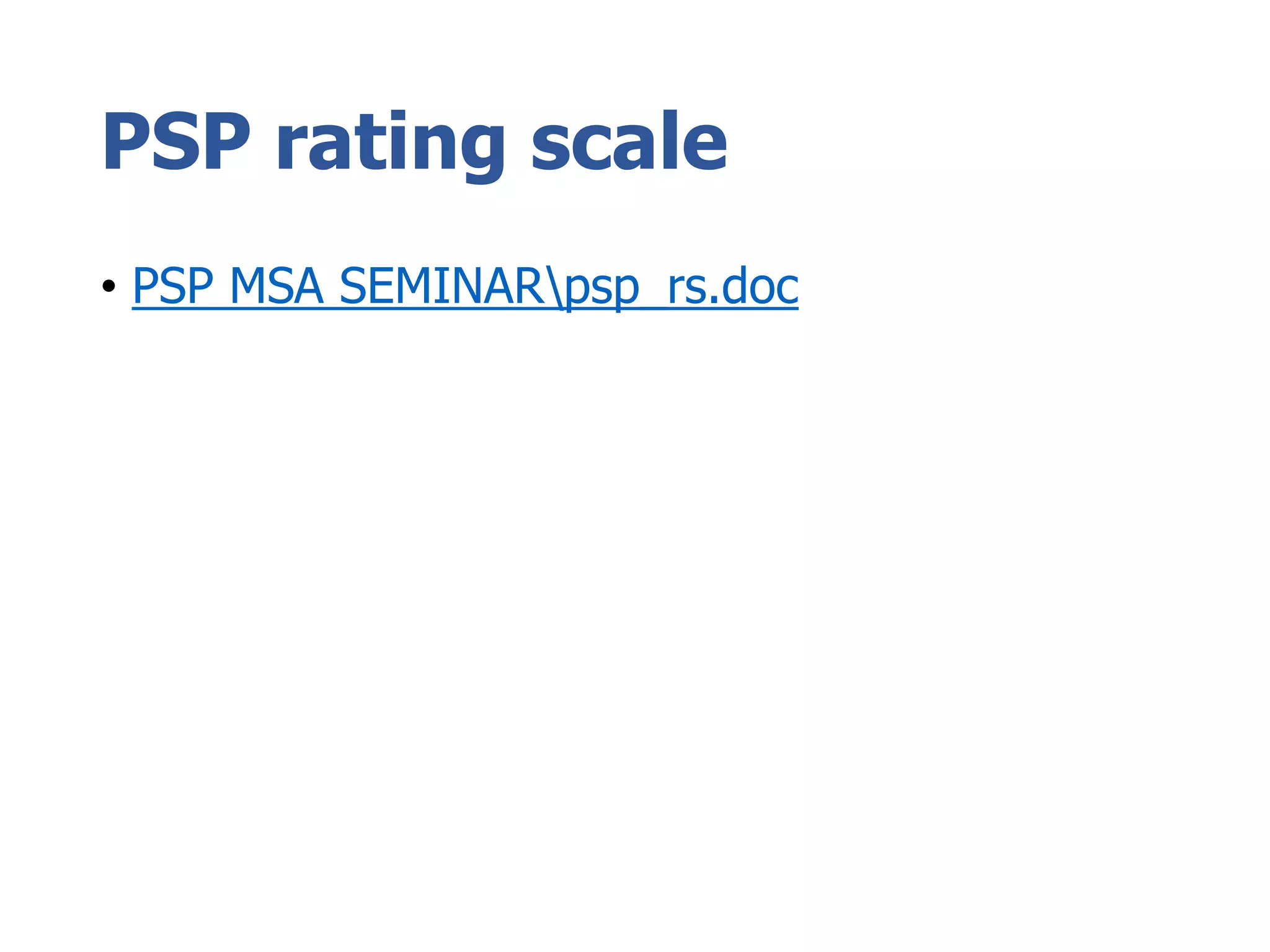 Progressive supranuclear palsy and multiple system atrophy | PPTX