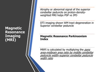 Progressive supranuclear palsy and multiple system atrophy | PPTX