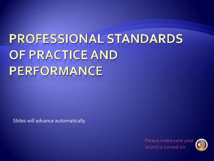Professional Standards of Practice and Performance