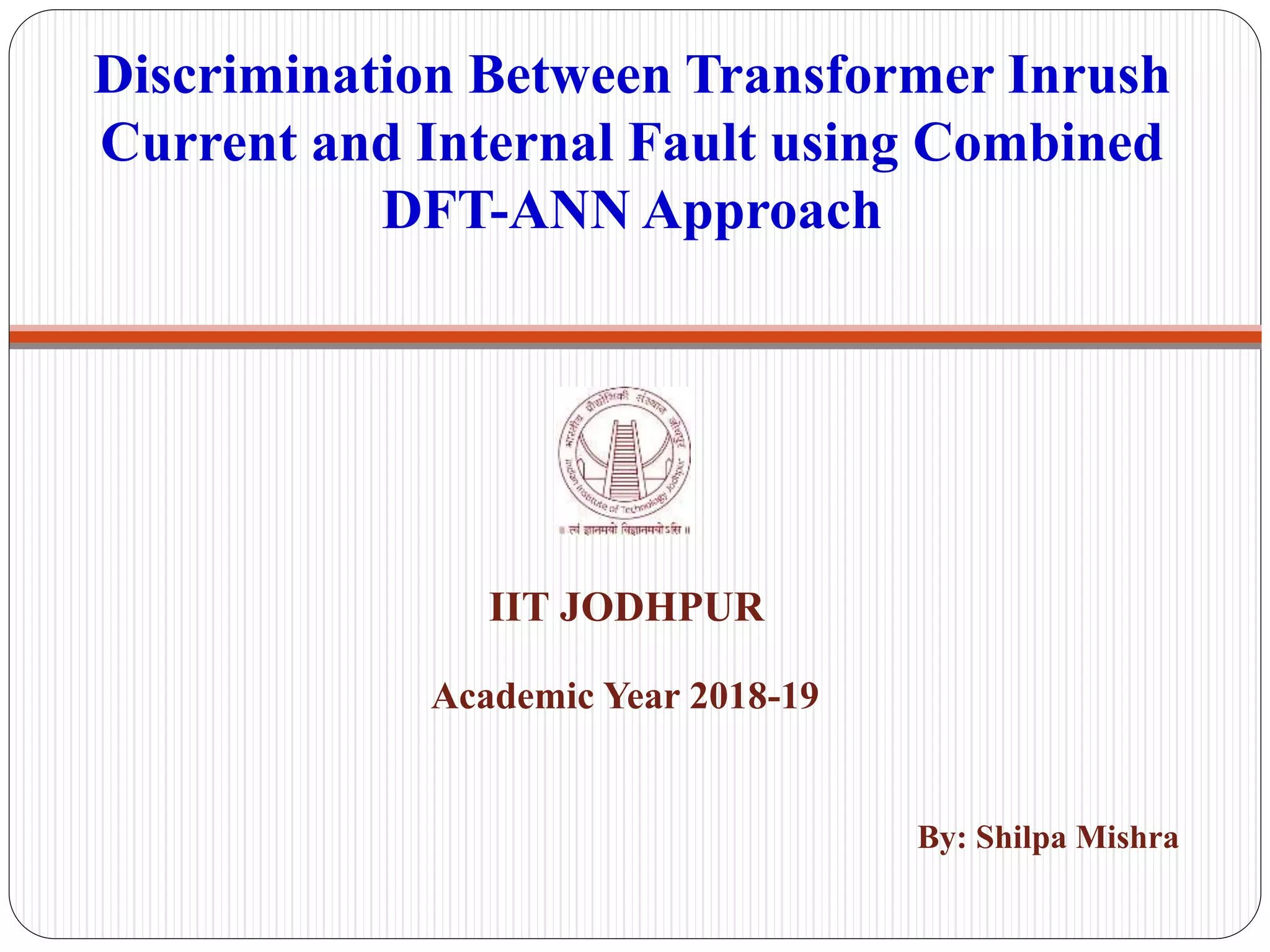 Transformer protection from inrush currents: Discrimination of internal ...