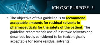 ICH Q3C GUIDELINE | PPTX