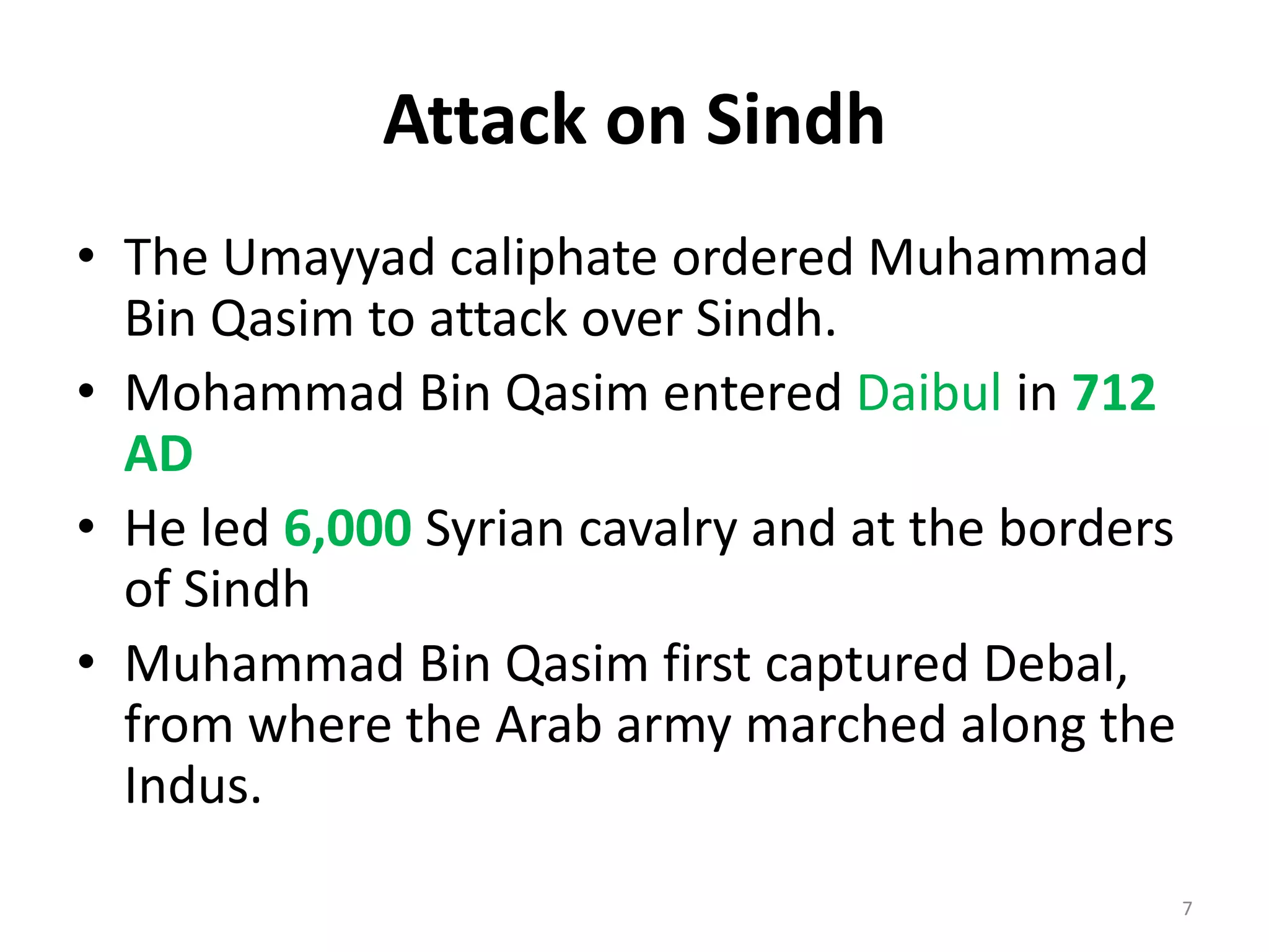 Muhammad Bin Qasim: conquerer of Sindh and Multan | PPTX