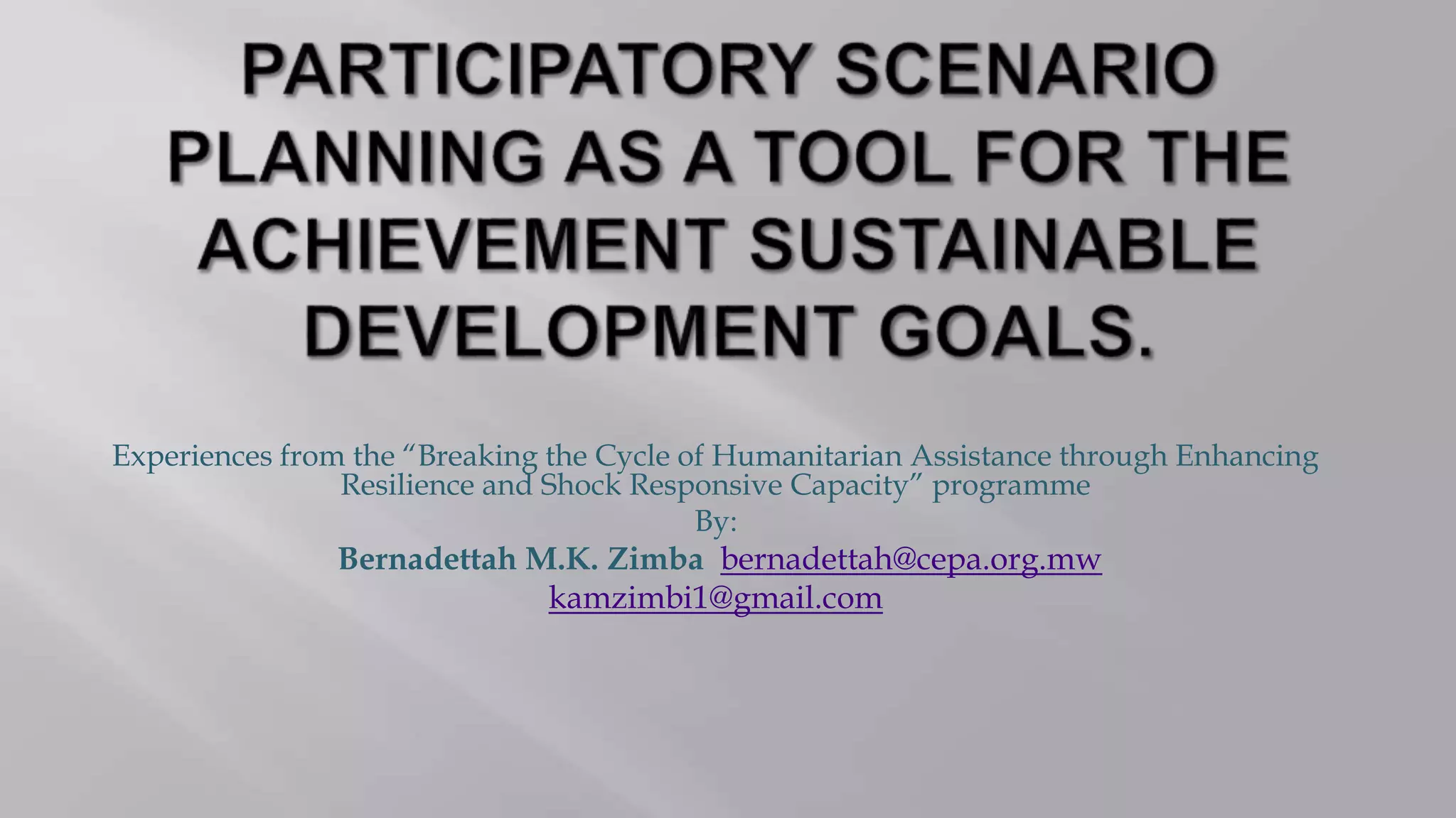 Participatory Scenario Planning as a Tool for the Achievement of the ...