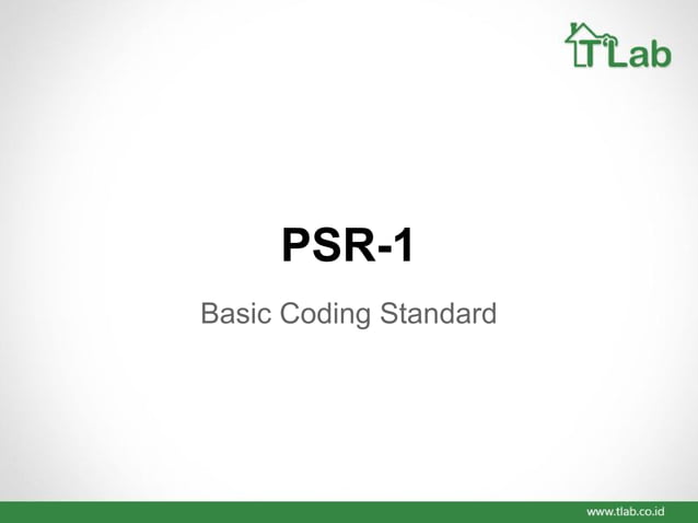 Mari Memahami PSR (PHP Standards Recommendation) | PPT