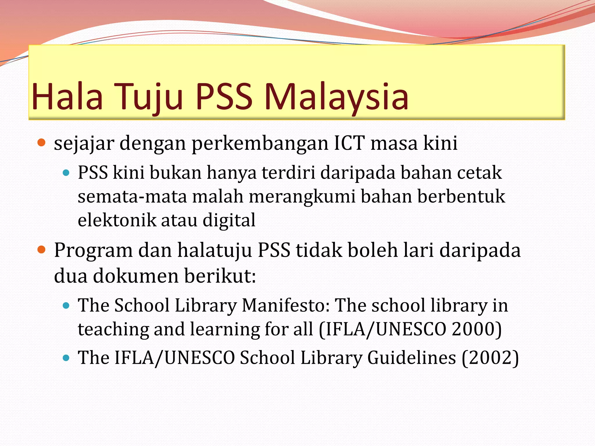 Pusat Sumber Sekolah: Dasar dan Hala Tuju | PPTX