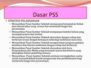 Pusat Sumber Sekolah: Dasar dan Hala Tuju | PPTX