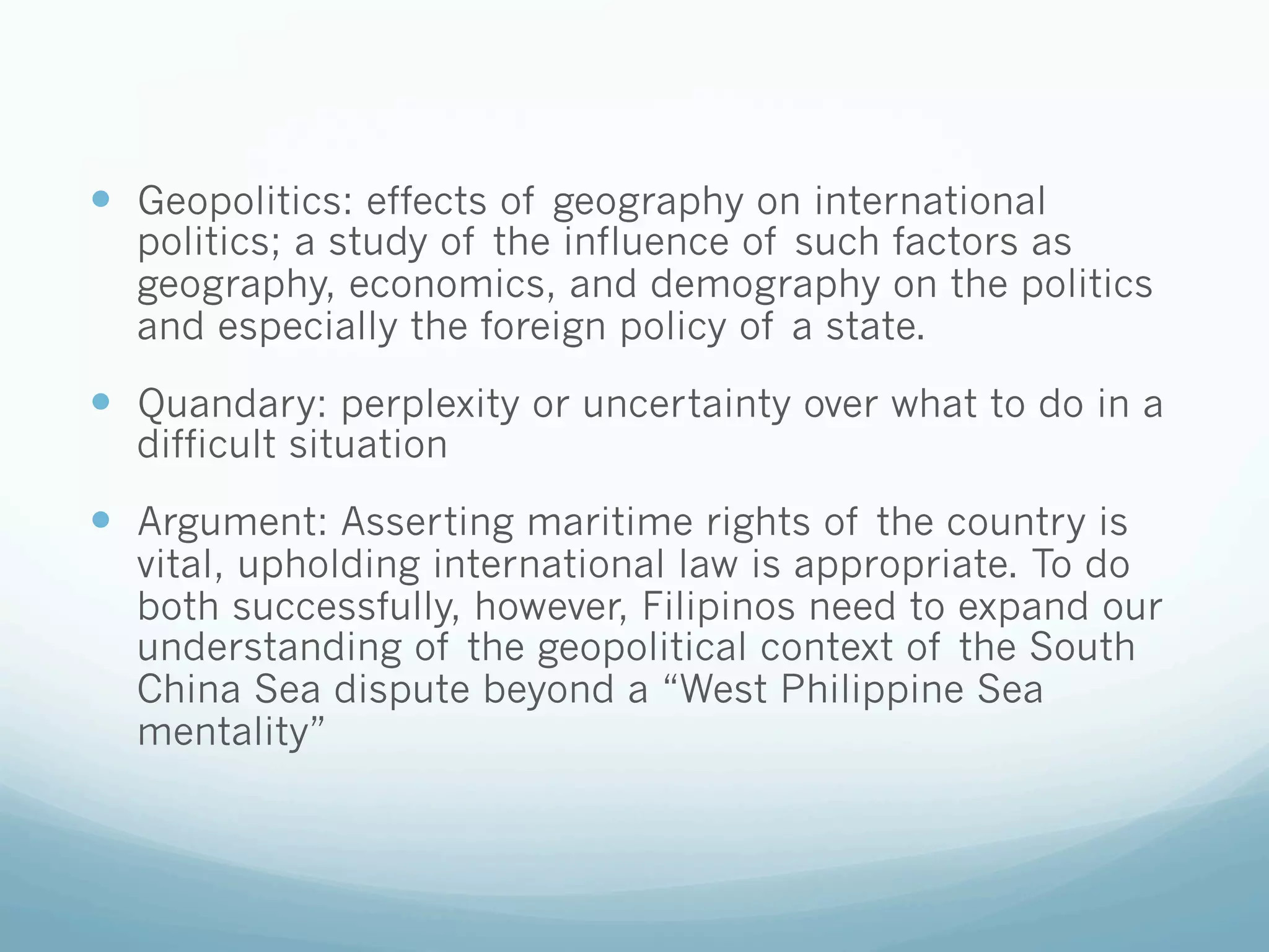 Geopolitical Quandaries in the South China Sea: Options for the ...
