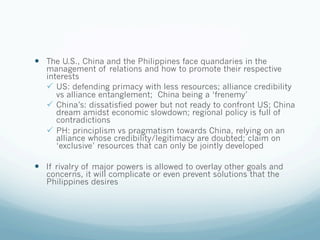 Geopolitical Quandaries in the South China Sea: Options for the Philippines, China and the US | PDF