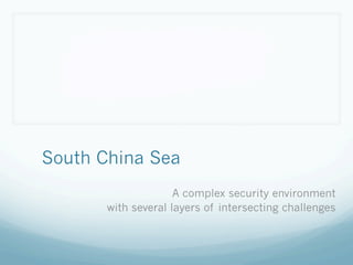 Geopolitical Quandaries in the South China Sea: Options for the Philippines, China and the US | PDF