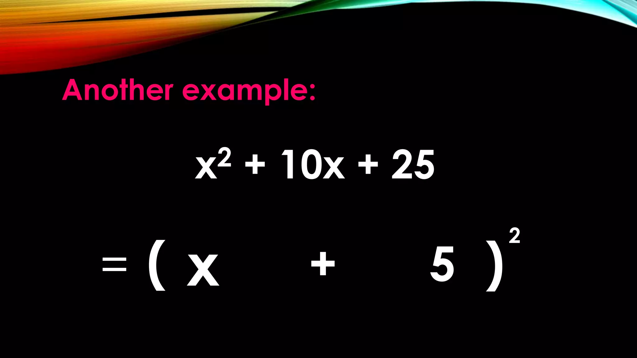 Factoring Perfect Square Trinomial | PPTX
