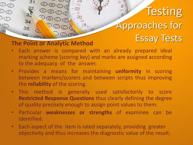 Scoring Approaches for Essays and Objective Tests.pptx | Standardized ...