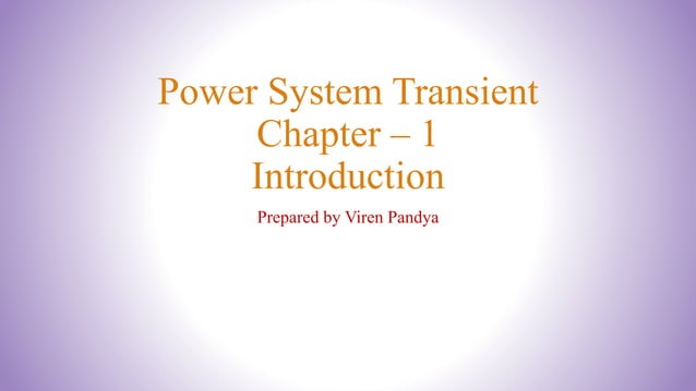 Power System Transient - Introduction.pptx | Physics | Science