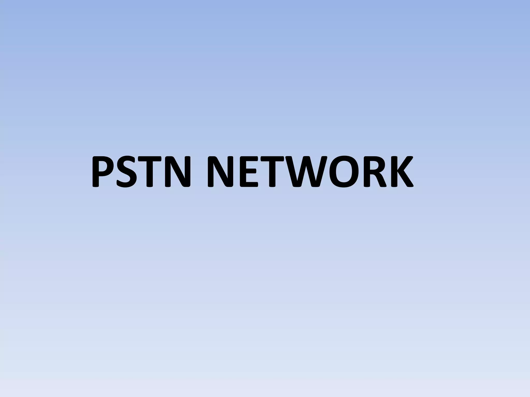 Public Switched Telephone Network | PPTX