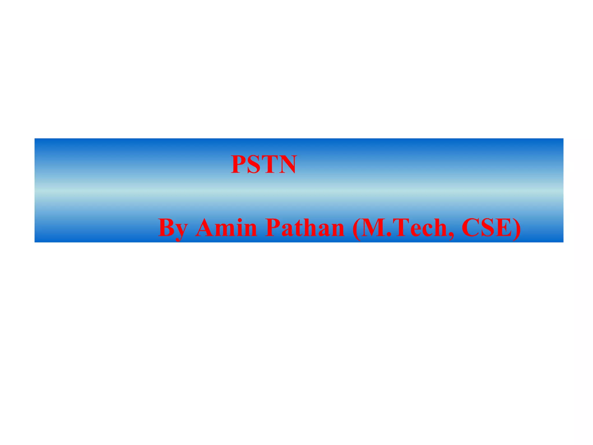 PSTN | PPT