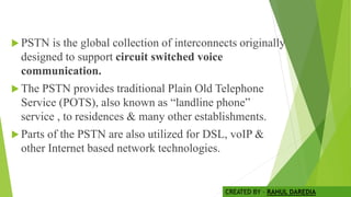 Pstn (Public Switched Telephone Networks) | PPTX