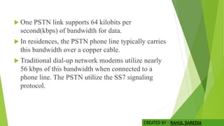 Pstn (Public Switched Telephone Networks) | PPTX