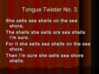 Ps tongue twisters2 | PPT