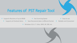 PST Repair Software | PPT