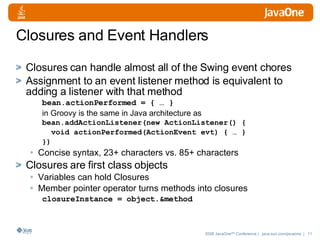 JavaOne TS-5098 Groovy SwingBuilder | PPT | Web Development | Internet
