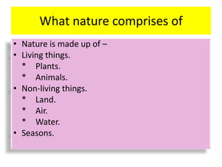 Pstti -Introducing nature to a pre schooler | PPT