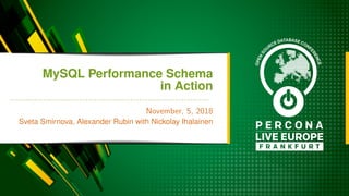 MySQL Performance Schema in Action: the Complete Tutorial | PPT