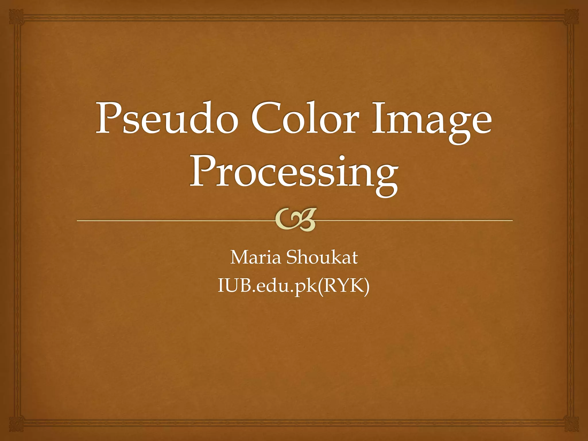 Psuedo color | PPT
