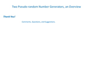 Two Pseudo-random Number Generators, an Overview | PDF