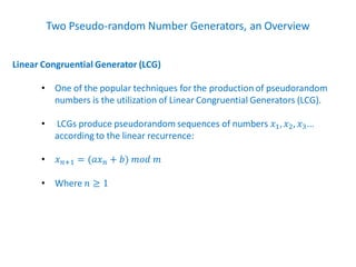 Two Pseudo-random Number Generators, an Overview | PDF