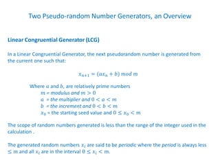 Two Pseudo-random Number Generators, an Overview | PDF