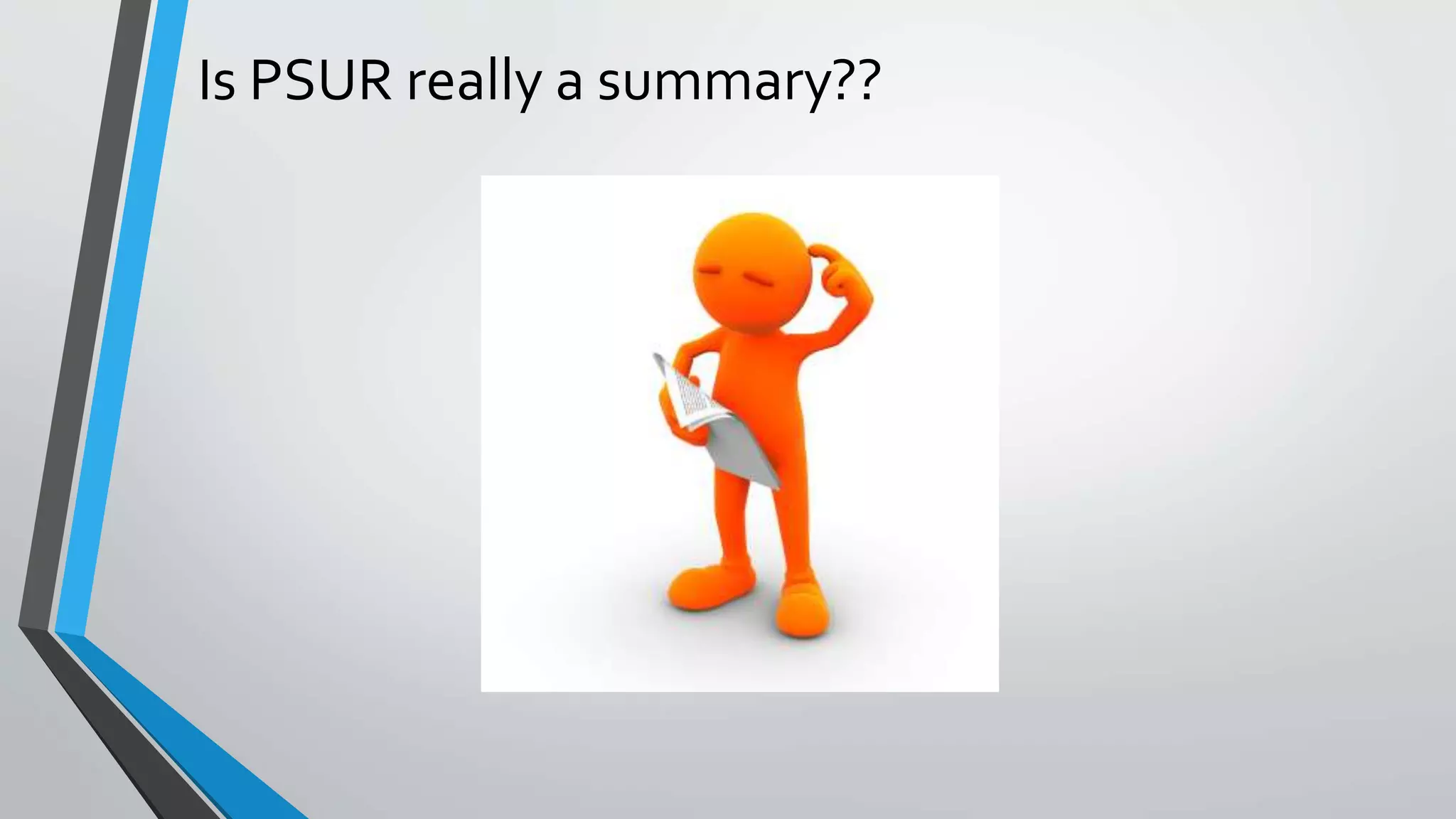 Periodic Safety Update Report (PSUR) | PPTX